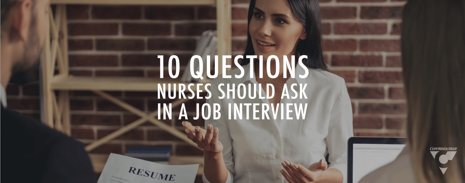 10 Questions Nurses Should Ask in a Job Interview
