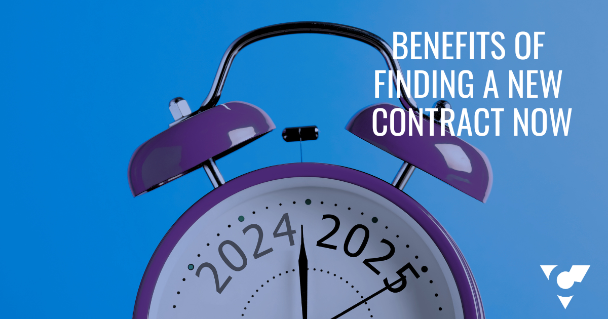 The Benefits of Finding Your New Contract Now