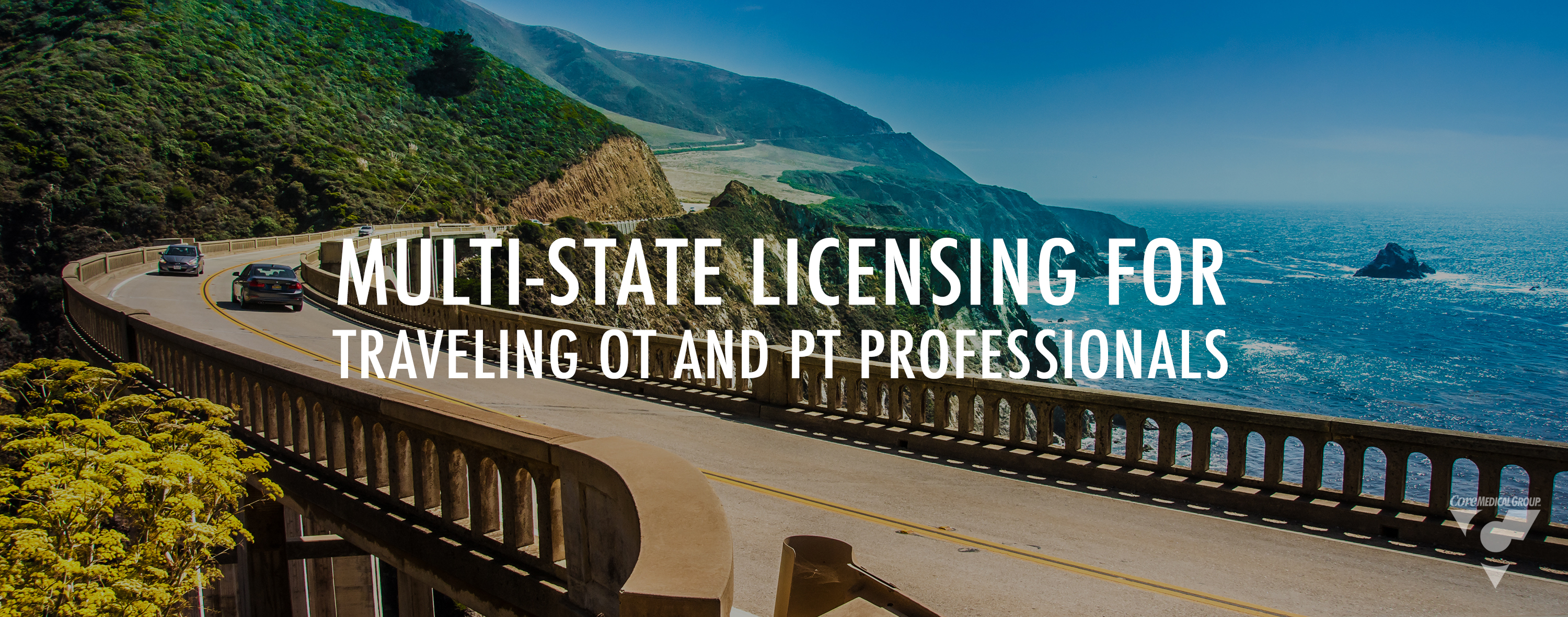 Multi-State Licensing for Traveling OT and PT Professionals